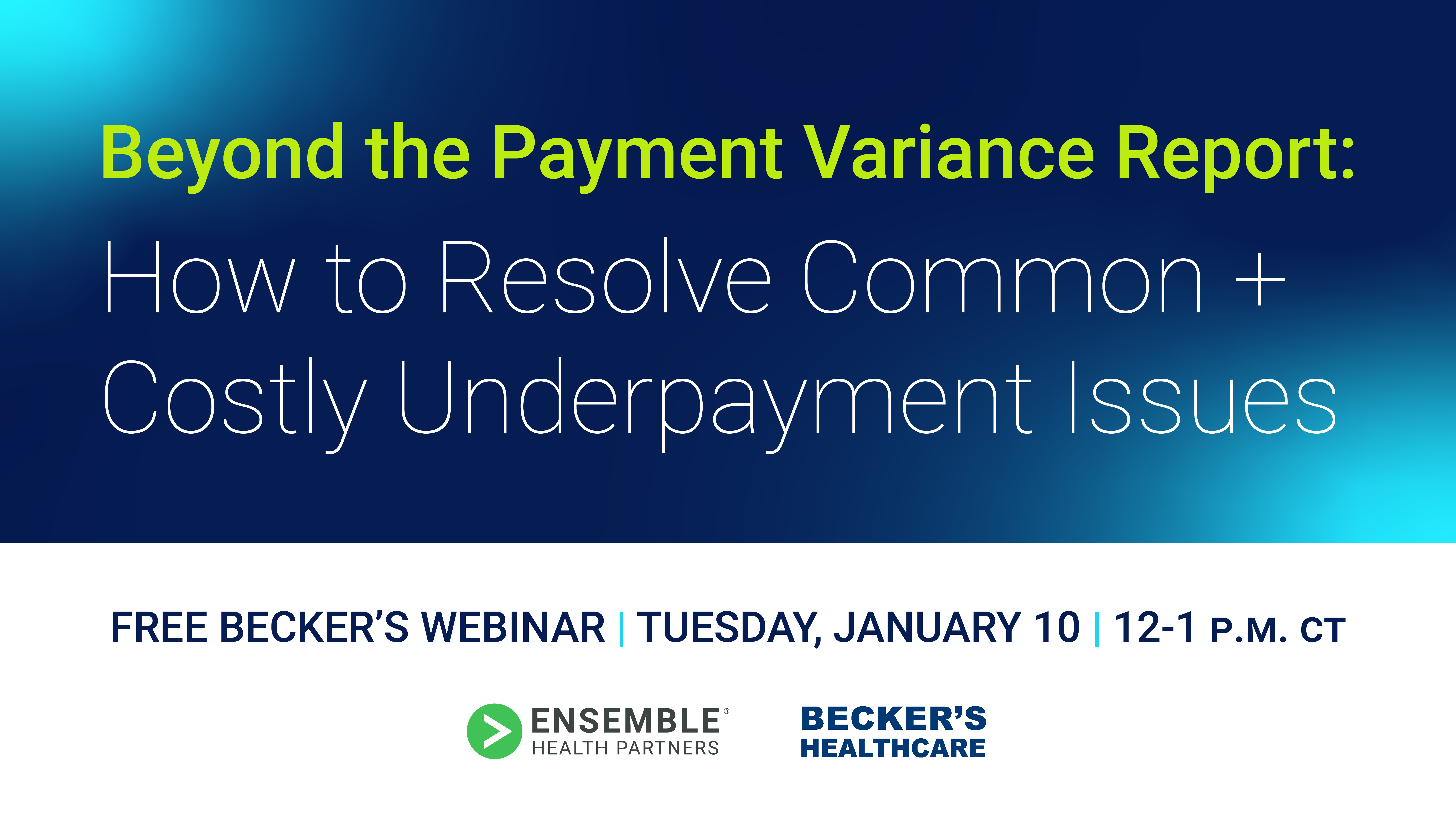 Beyond the Payment Variance Report